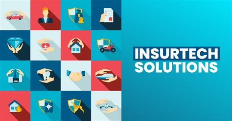Insurtech Solutions Effective Trends To Boost The Business