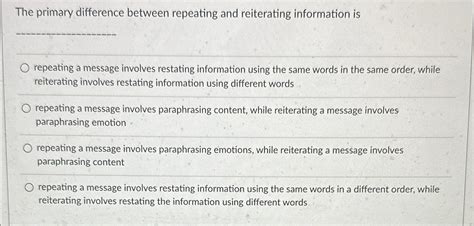 Solved The Primary Difference Between Repeating And