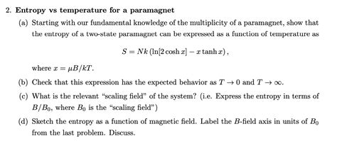 solved 2 entropy vs temperature for a paramagnet a