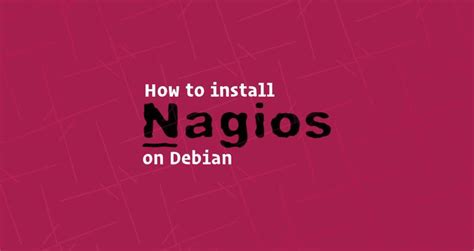 How To Install Nagios On Ubuntu 2004 Linuxize