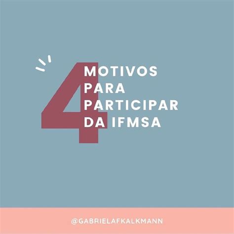 Gabriela Kalkmann Medicina On Instagram “eu Ingressei Na Ifmsa Da