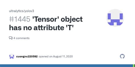 Tensor Object Has No Attribute T · Issue 1445 · Ultralyticsyolov3 · Github