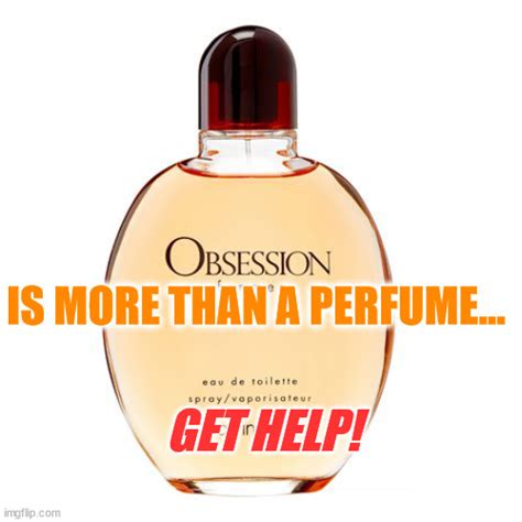 Obsession Memes And S Imgflip