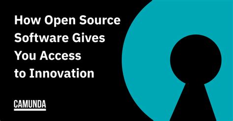 How Open Source Software Gives You Access To Innovation Camunda