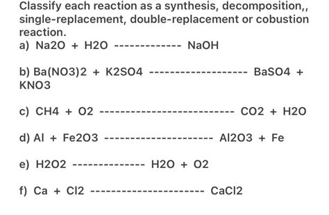 Answered Classify Each Reaction As A Synthesis Bartleby