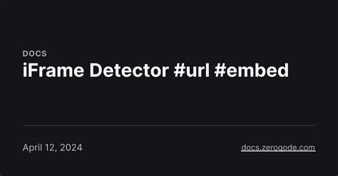 Iframe Detector Url Embed