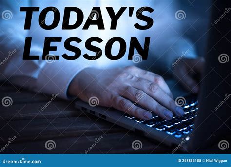 Inspiration Showing Sign Today S Lesson Conceptual Photo Ask Assigned