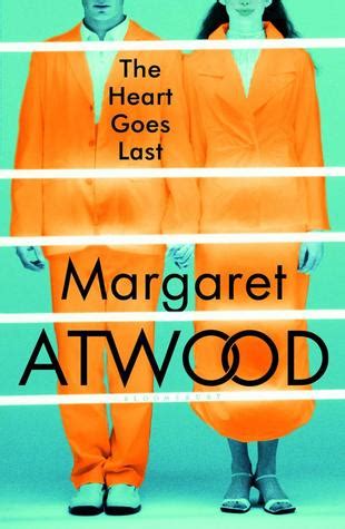 Book 387 The Heart Goes Last Margaret Atwood
