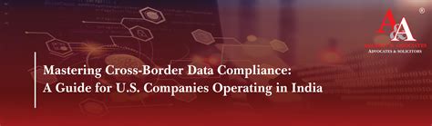 Cross Border Data Compliance For U S Firms