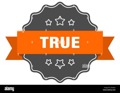 True Isolated Seal True Orange Label True Stock Vector Image And Art Alamy