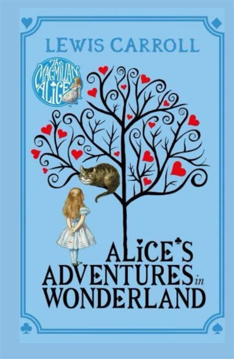 Alices Adventures In Wonderland A Classic Illustrated Edition By