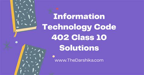 Information Technology Code 402 Class 10 Solutions 2025