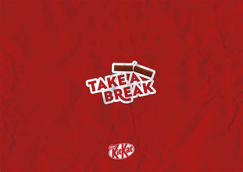 Kit Kat Have A Break Behance