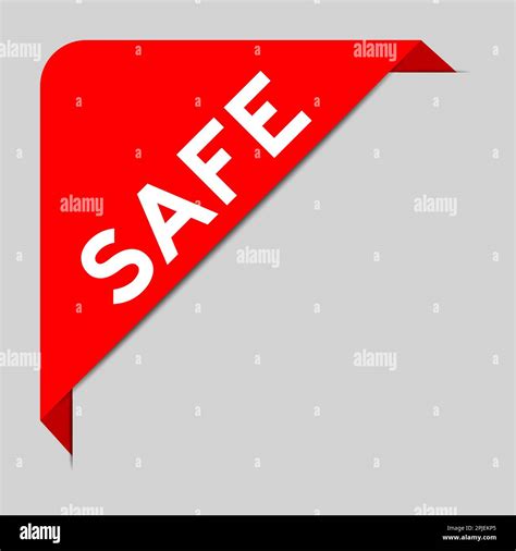 Red Color Of Corner Label Banner With Word Safe On Gray Background Stock Vector Image And Art Alamy