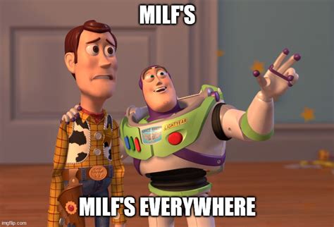 Milfs Imgflip