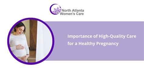 Importance Of High Quality Care For A Healthy Pregnancy