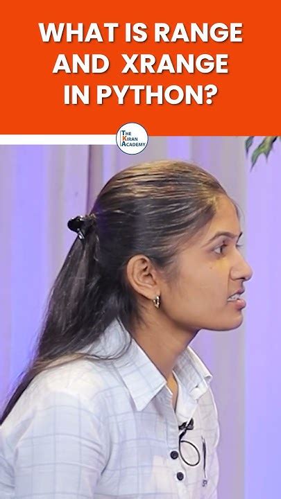 What Is Range And Xrange In Python Thekiranacademy Youtube