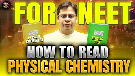 How To Read Physical Chemistry For Neet Dr Rishabh Choubey Bioguru