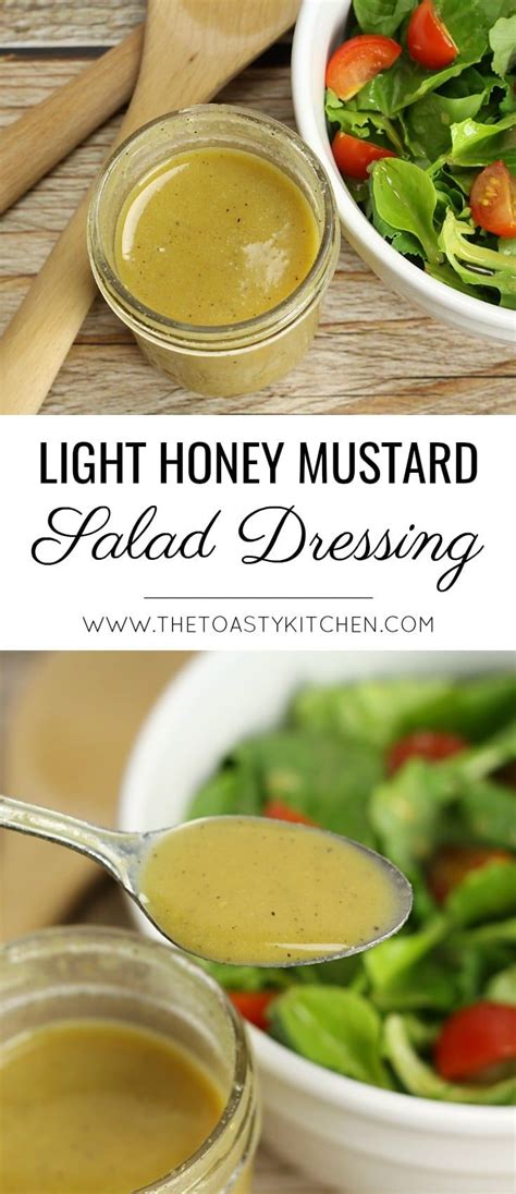 Light Honey Mustard Salad Dressing By The Toasty Kitchen Salad Dressing Recipes Homemade
