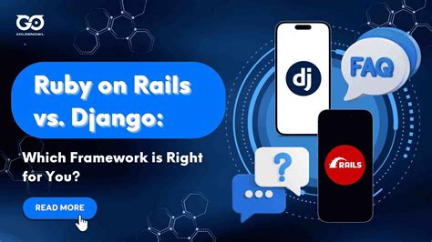 ruby on rails vs django which framework is right for you golden owl