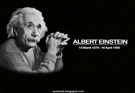 Kata Kata Motivasi Albert Einstein Bahasa Indonesia Katarindu