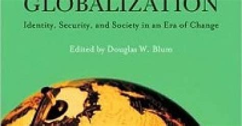 Russia And Globalization Identity Security And Society In An Era Of