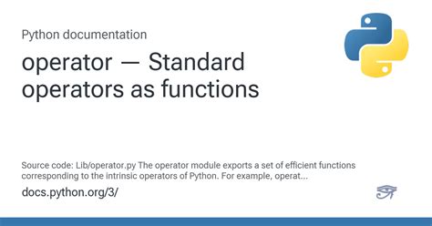 Operator — Standard Operators As Functions — Python 3140 Documentation