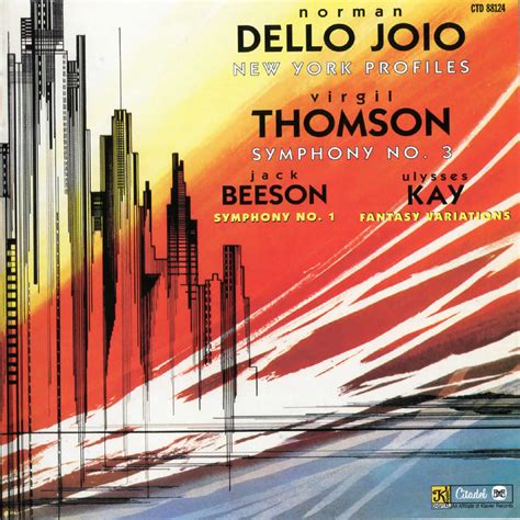 New York Profiles Norman Dello Joio Symphony No 3 Virgil Thomson
