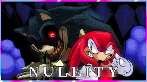 Fnf Nullity Original Lord X Vs Knuckles Song Youtube