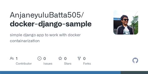 Github Anjaneyulubatta505docker Django Sample Simple Django App To Work With Docker