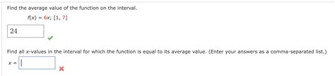 Solved Find The Average Value Of The Function On The