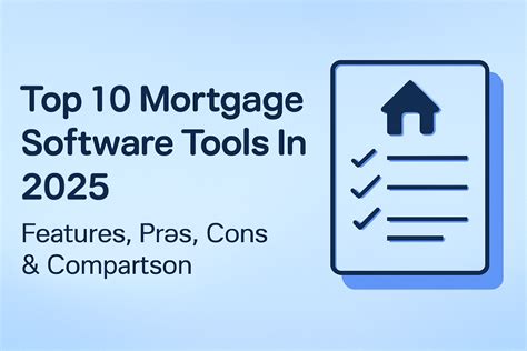 Top 10 Mortgage Software Tools In 2025 Features Pros Cons And Comparison Best Devops