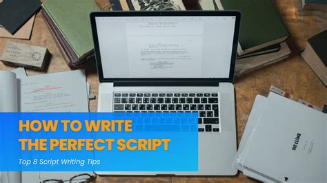 How To Write The Perfect Script Top 8 Script Writing Tips Script Timer