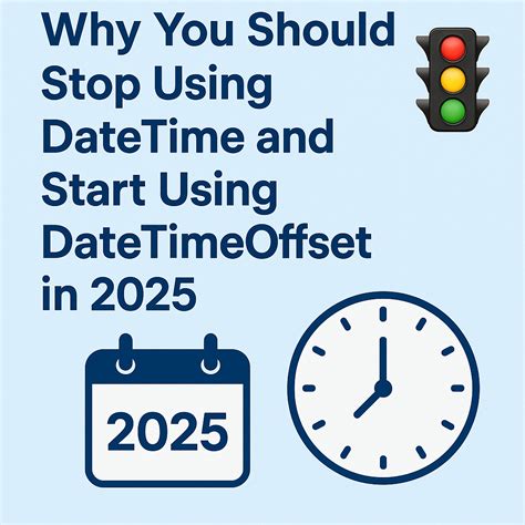 Why You Should Stop Using Datetime And Start Using Datetimeoffset In 2025 🚦🕰️ By Florian Métoz