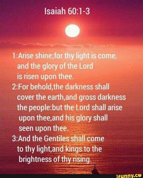 Isaiah Sh And The Glory Is Upon Thee Behold Darkness Shall Cover The