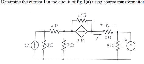 Solved Determine The Current I In The Circuit Of Fig A Chegg