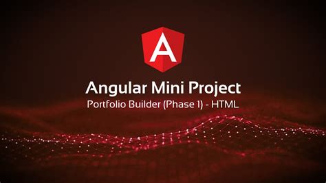 Angular Mini Project Portfolio Builder Phase 1 Html Angularproject Youtube