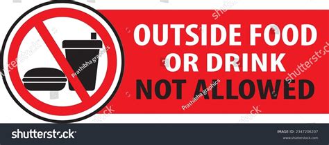 3 Hundred No Outside Food Drink Allowed Royalty Free Images Stock