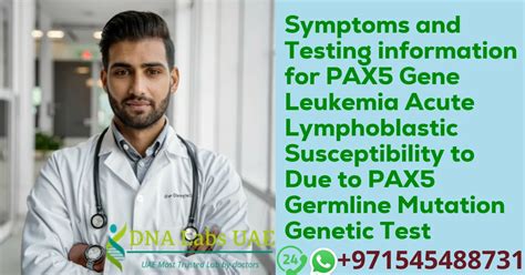 Symptoms And Testing Information For Pax5 Gene Leukemia Acute Lymphoblastic