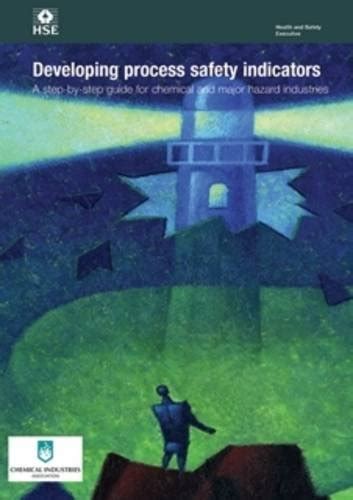 Developing Process Safety Indicators Great Britain Health And Safety