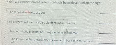 solved match the description on the left to what is being
