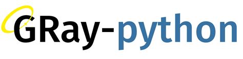 Overview GRay Python Documentation