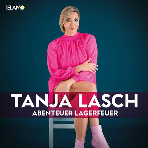 Mit Ihrer Neuen Single „abenteuer Lagerfeuer“ Dreht Tanja Lasch Die Zeit Zurück Und Versetzt Uns