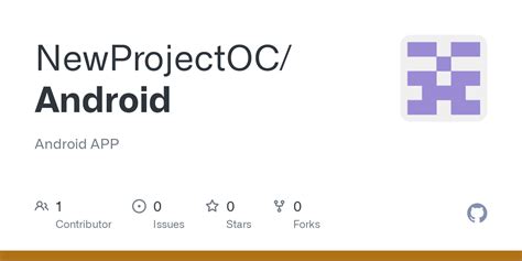 GitHub NewProjectOC Android Android APP
