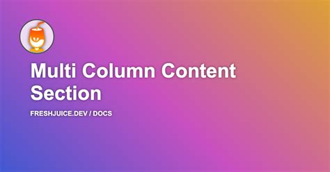 Multi Column Content Section FreshJuice Docs