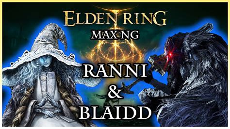 Elden Ring Conquering The Game As The Ultimate Ranni Blaidd Duo Youtube