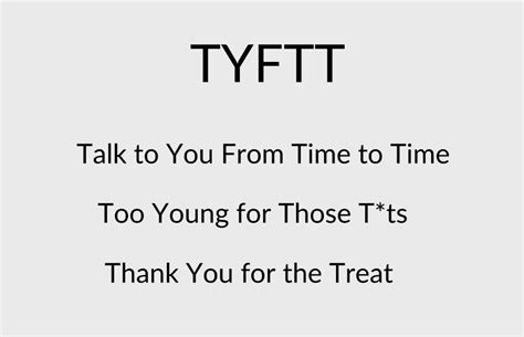 From Slang To Sarcasm Every Meaning Of Tyftt In Texts And Social Media