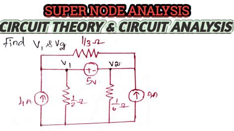 Super Node Analysis Circuit Theorycircuit Analysis Problem Youtube