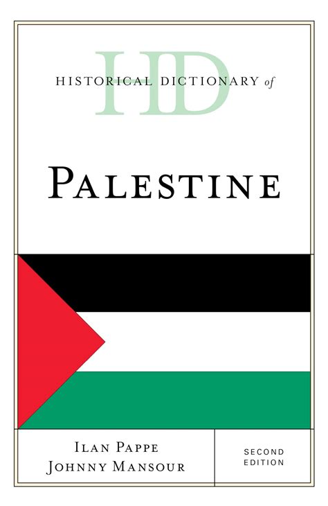 Historical Dictionary Of Palestine Historical Dictionaries