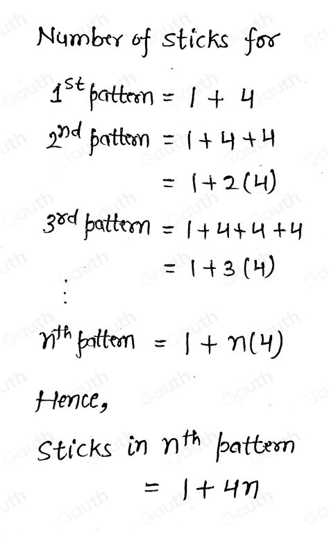 Solved: The start of a sequence of patterns made from sticks is shown below. The same number of ...